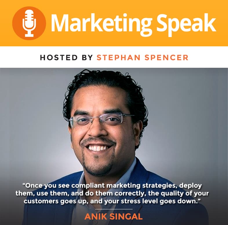 Are You FTC Compliant? with Anik Singal - Marketing Speak
