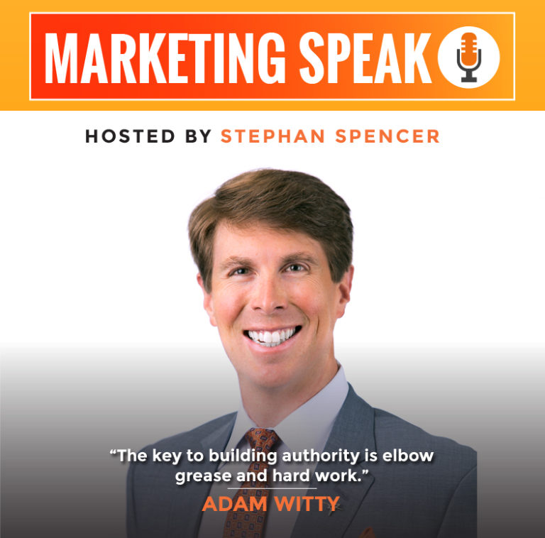 The 7 Pillars of Authority Marketing with Adam Witty - Marketing Speak