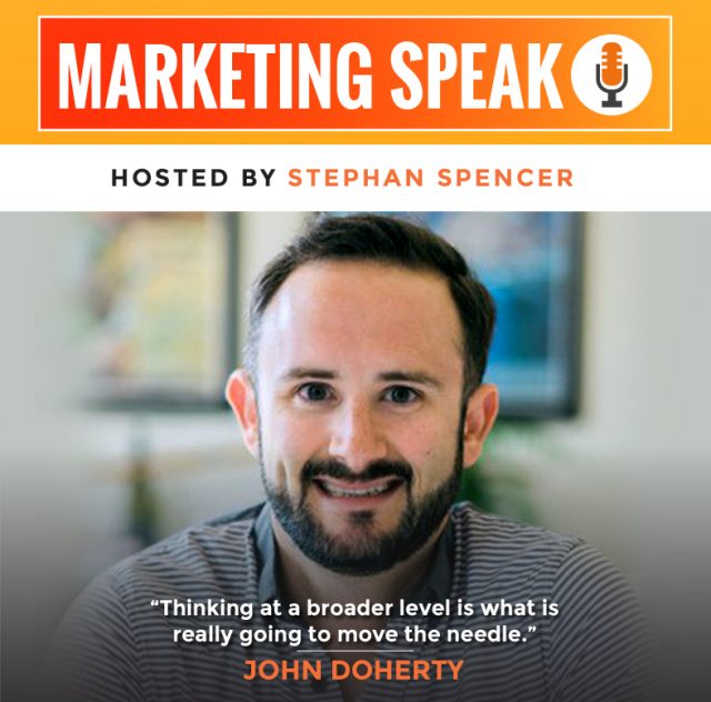 SEO for the Enterprise, at Scale! with John Doherty - Marketing Speak