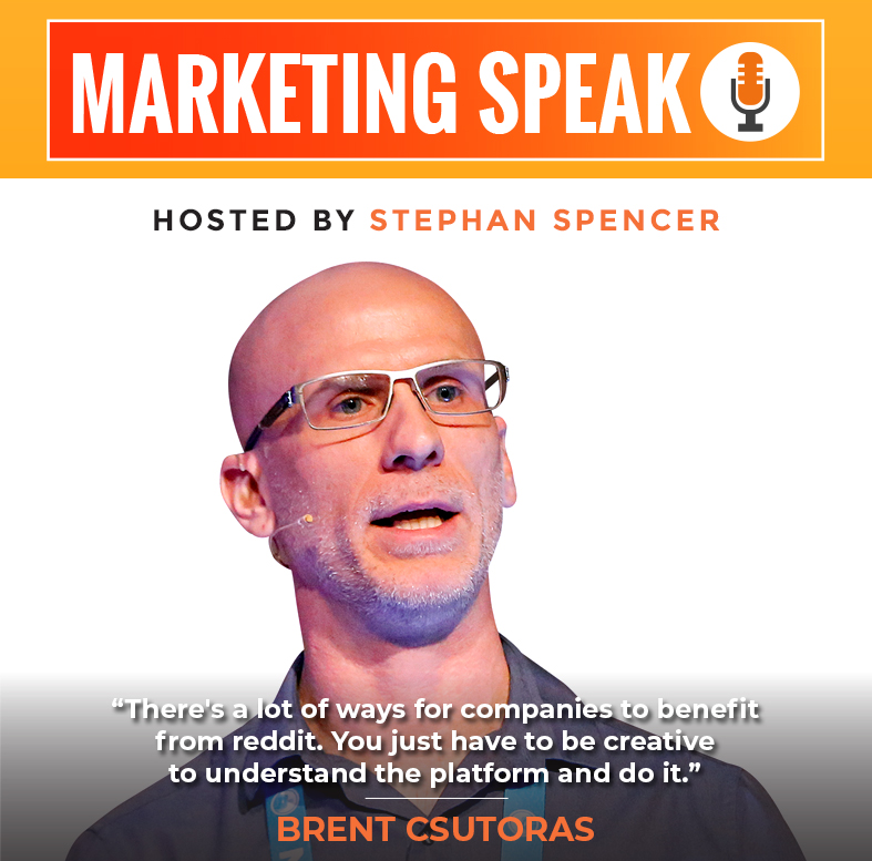 The Marketer’s Guide to reddit with Brent Csutoras - Marketing Speak The Marketer’s Guide to reddit with Brent Csutoras - Marketing Speak