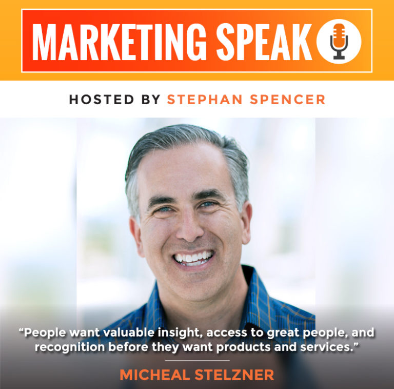 Social Media Meets Content Marketing with Michael Stelzner - Marketing ...