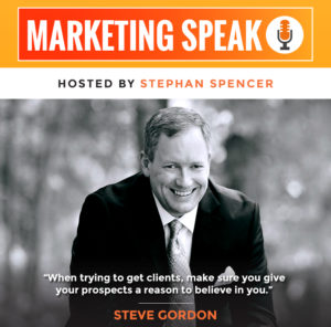 Podcasts as Authority Boosters with Steve Gordon - Marketing Speak