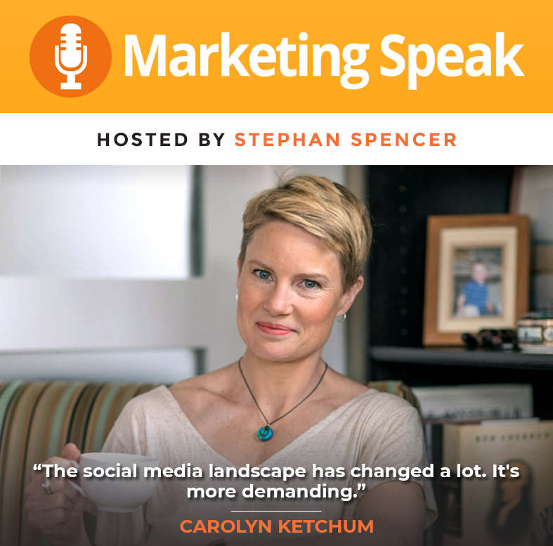 Grow Your Tribe with Carolyn Ketchum - Marketing Speak