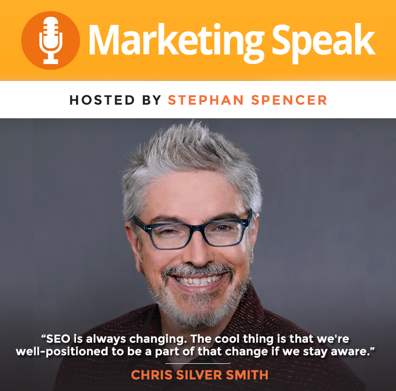 Managing Your Reputation through SEO with Chris Silver Smith ...