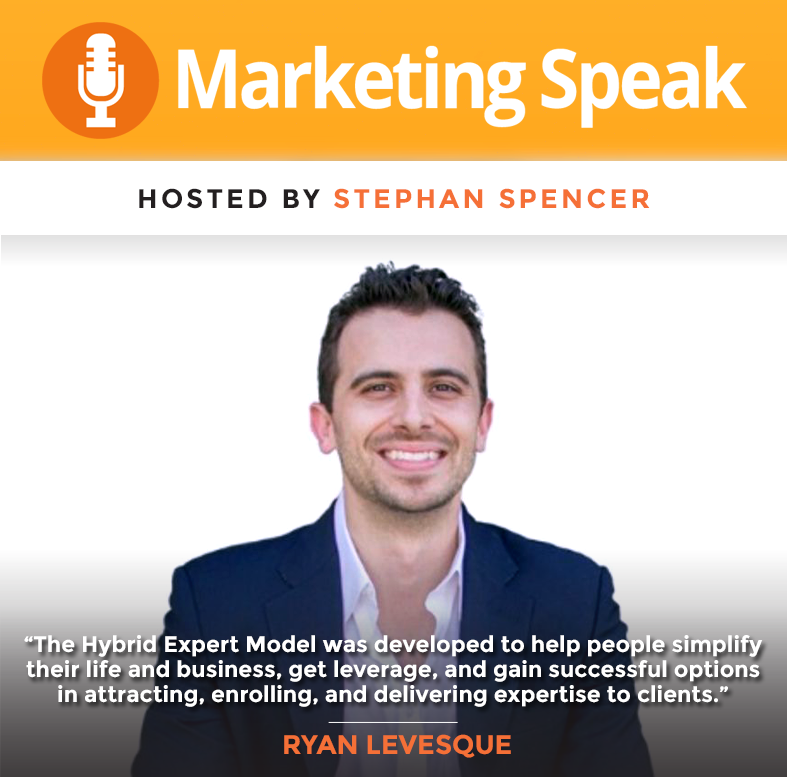 Achieve Leverage with Ryan Levesque - Marketing Speak