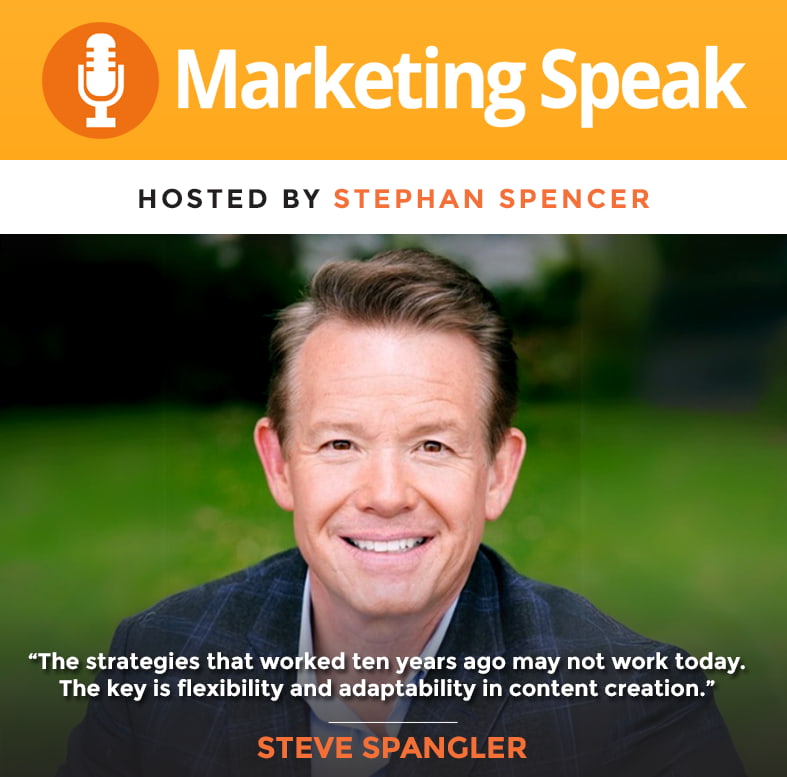 Virality Is Science with Steve Spangler - Marketing Speak