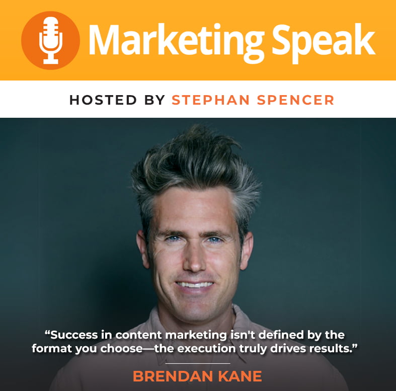 The Secret to Viral Success with Brendan Kane - Marketing Speak