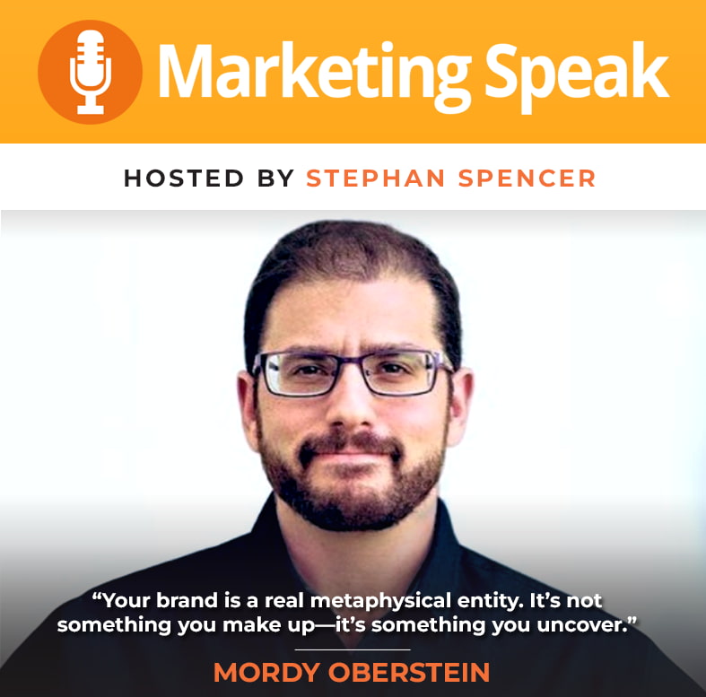 Existential Marketing with Mordy Oberstein - Marketing Speak