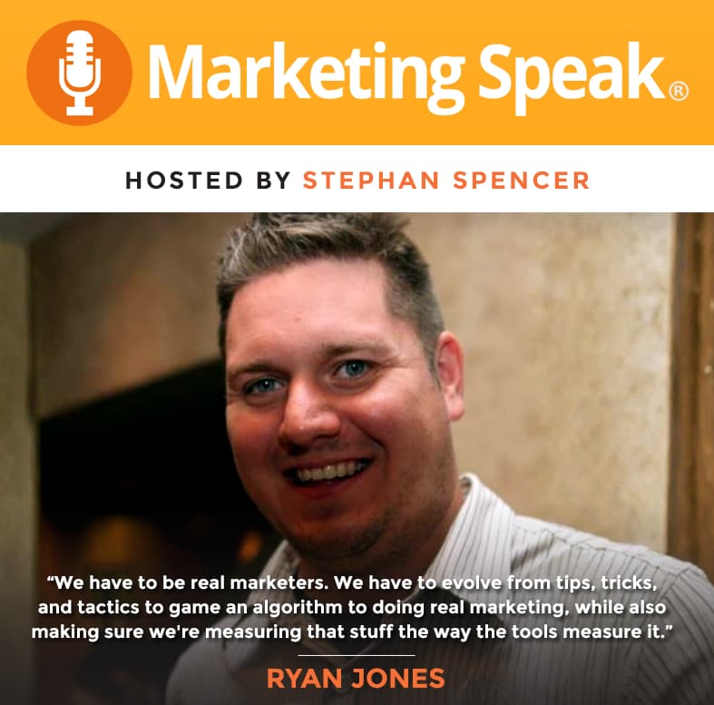 Reverse Engineering Google Algorithms with Ryan Jones - Marketing Speak®
